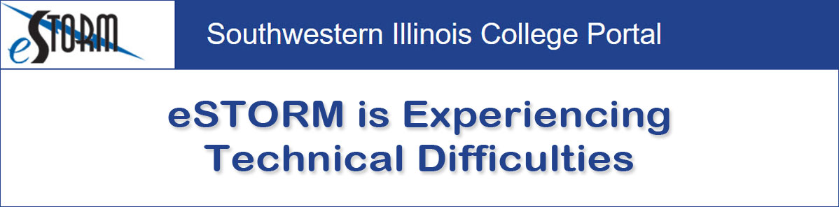eSTORM Technical Difficulties | Southwestern Illinois College